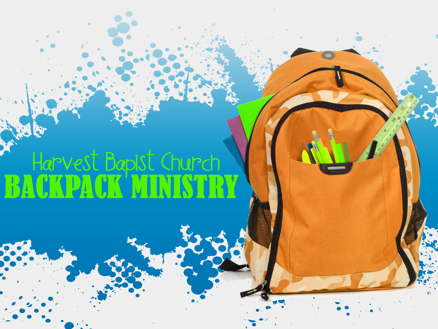 Backpack Ministry - Harvest Baptist Church